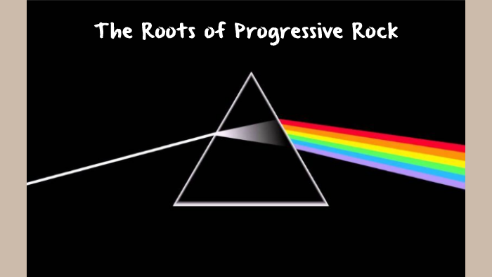 49. The Roots of Progressive Rock by Drew Fortune on Prezi