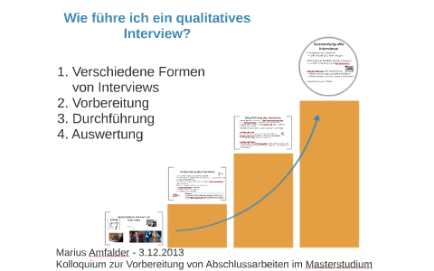 Wie führe ich ein qualitatives Interview? by Tom Mueller on Prezi