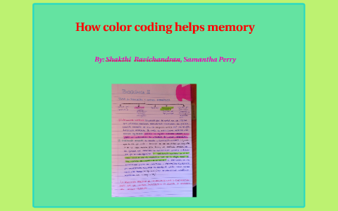 How Color Coding Helps Memory by jenie perry