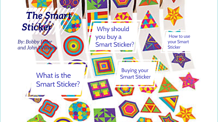 The Smart Sticker by Bobby Feller on Prezi