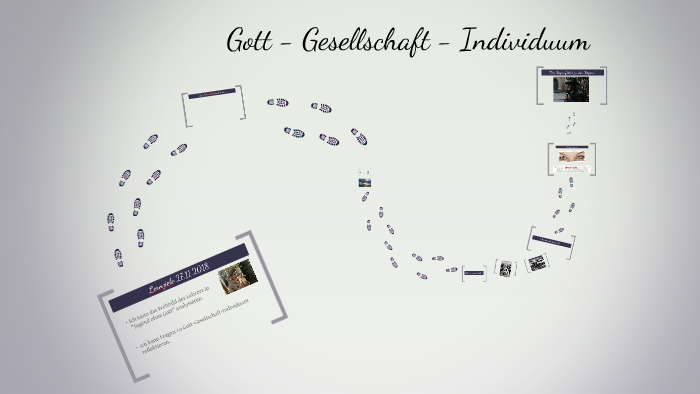 Gott, Gesellschaft, Individuum by Violet Sunflower on Prezi