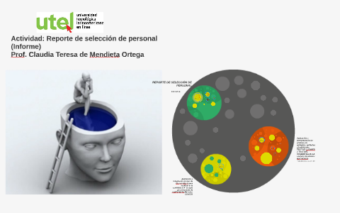 Reporte de selección de personal (Informe) by IVETTE AVILES on Prezi