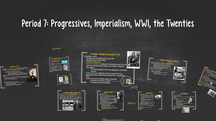 Period 7: Progressives, Imperialism, WWI, the Twenties by Jenny ...