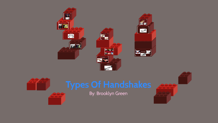 Types of handshakes by brooklyn green on Prezi