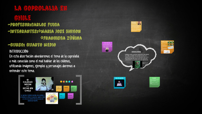 La coprolalia en chile by francisca zuñiga on Prezi