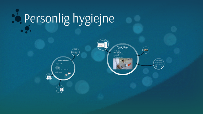 Personlig hygiejne by Chiara Weingandt on Prezi