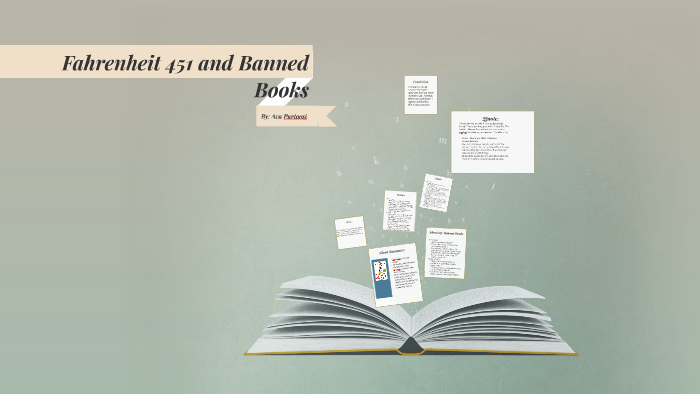 Fahrenheit 451 and Banned Books by Aveeee Candeee on Prezi