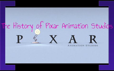 The history of pixar animation studios by tieraney thornburg on Prezi
