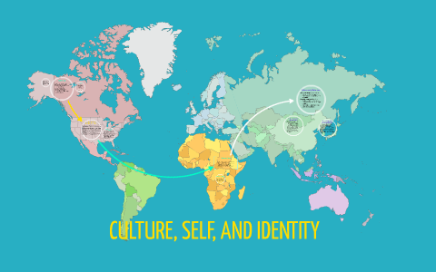 CULTURE, SELF, AND IDENTITY by Natalie Benvenuto on Prezi