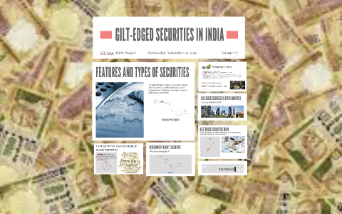 GILT-EDGED SECURITIES IN INDIA by Swoyan Satyendu on Prezi