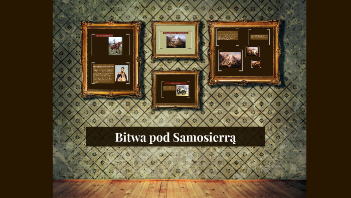 Bitwa pod Samosierrą by Damian Brodacki on Prezi
