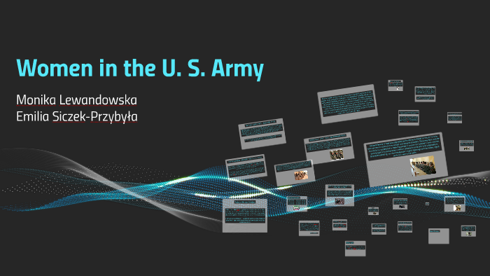 Women in the U. S. Army by Monika Lewandowska on Prezi