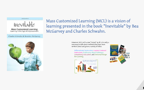 Mass Customized Learning by Deborah Carver on Prezi
