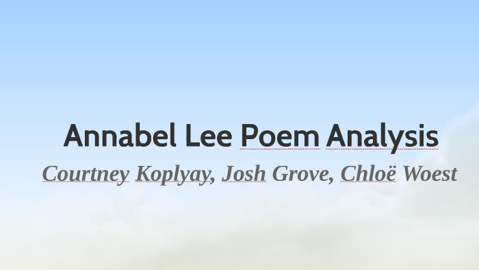 Annabell Lee Poem Analysis by Courtney Koplyay on Prezi