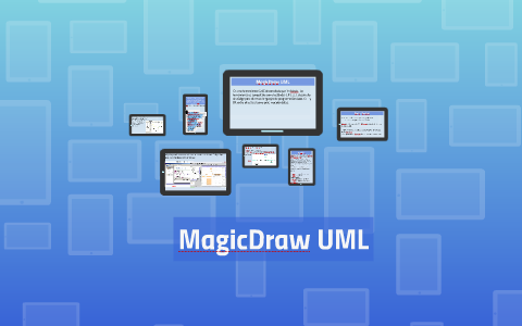 MagicDraw UML by Jose Hernandez Gamboa on Prezi