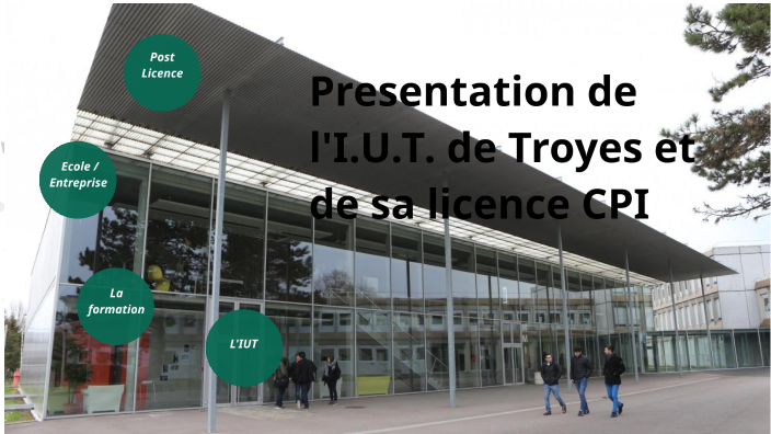 Présentation IUT Troyes licence pro CPI by Mathis Leroy on Prezi