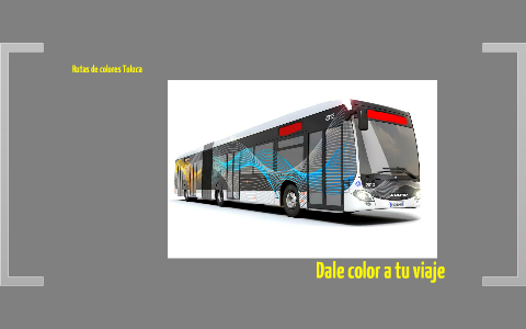 Rutas de colores Toluca by jocelyn perez on Prezi