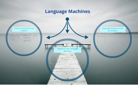 Language Machines by Paul Blasio on Prezi