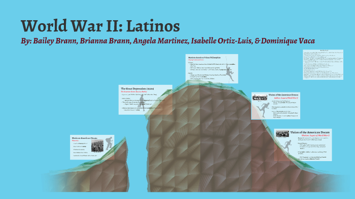 World War 2: Latinos by Isabelle Ortiz-Luis on Prezi