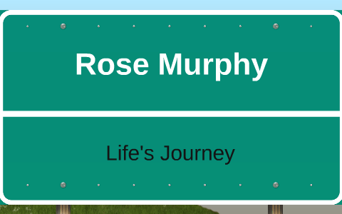 Rose Murphy by Willa Murphy on Prezi