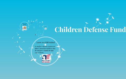 Children Defense Fund by Sydney McElhoe on Prezi