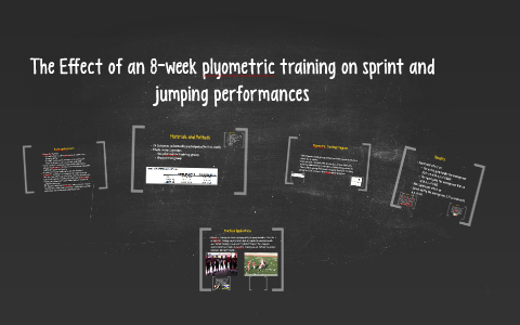 The Effect of an 8-week plyometric training on sprint and ju by Kylie ...