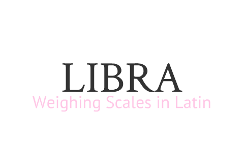 Libra by Stacey Lydia Meza on Prezi