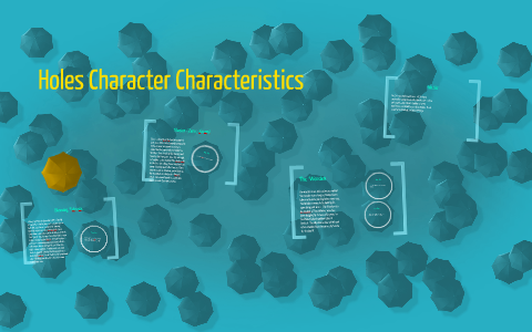 Holes Character Charicteristics by Blake Moos