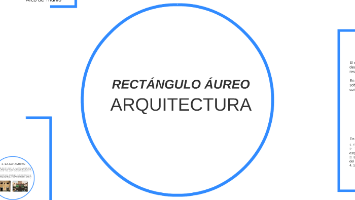RECTÁNGULO ÁUREO ARQUITECTURA by Juana Adot on Prezi