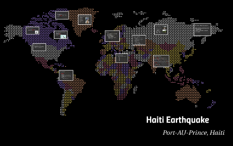 Haiti Earthquake by Aspen Turney on Prezi