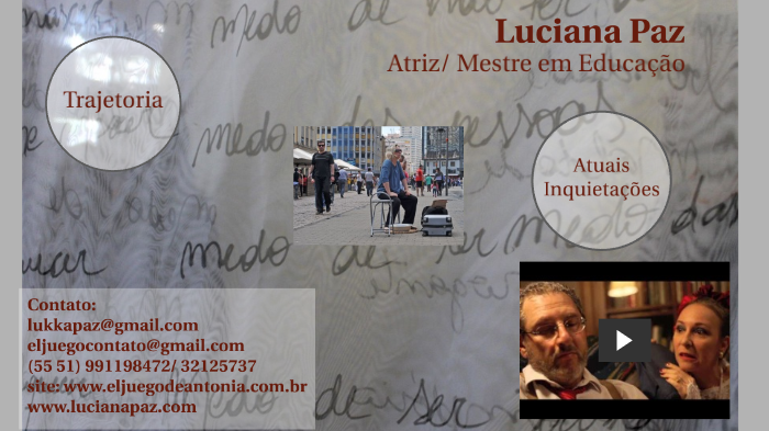 Atriz Luciana Paz by Luciana Paz on Prezi