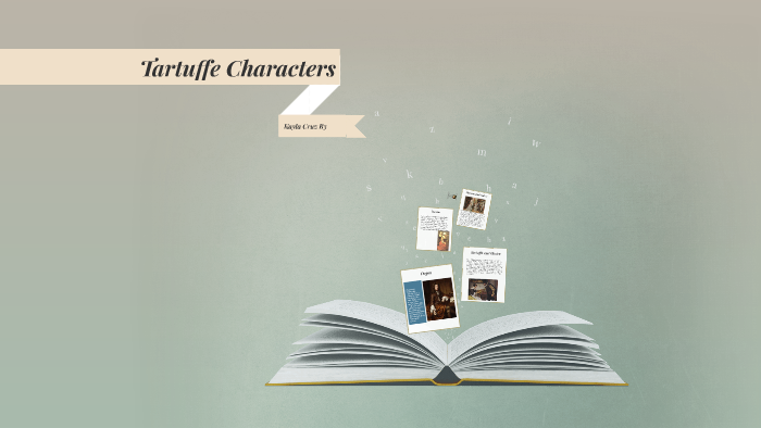 Tartuffe Characters by kayla cruz