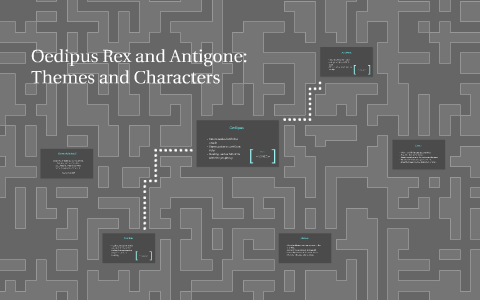 Oedipus Rex and Antigone by Lauren DiPeppe on Prezi
