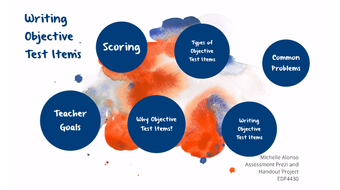 Writing Objective Test Items by Michelle Alonso on Prezi
