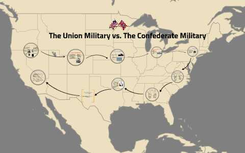 The Union Military vs. The Confederate Military by on Prezi