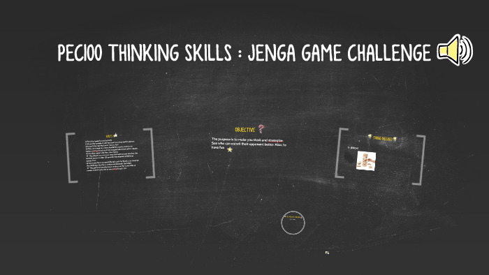 PEC100 THINKING SKILLS : JENGA GAME CHALLENGE by Nur Izzati Othman on Prezi