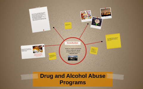 Drug and Alcohol Abuse Programs by Tomarius Myles on Prezi
