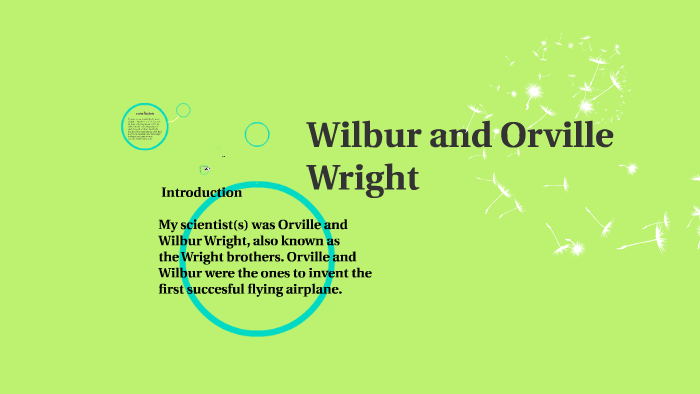 Wilbur and Orville Wright by on Prezi