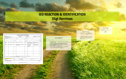 IED REACTION & IDENTIFICATION by Chris Herriman on Prezi