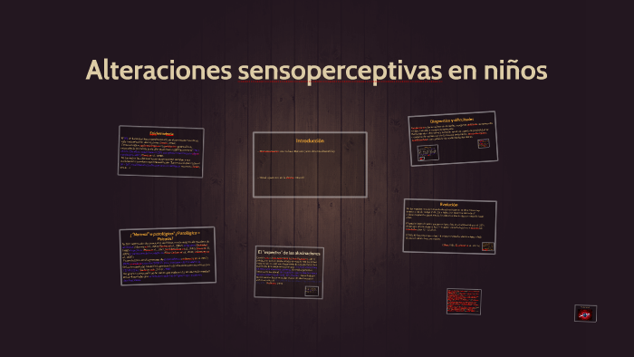 Alteraciones sensoperceptivas en niños by Emir Zeba on Prezi