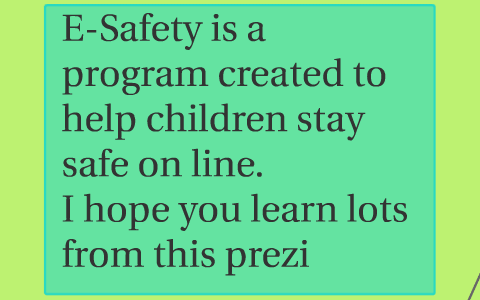 A definition of E-Safety by Luke Ellis on Prezi