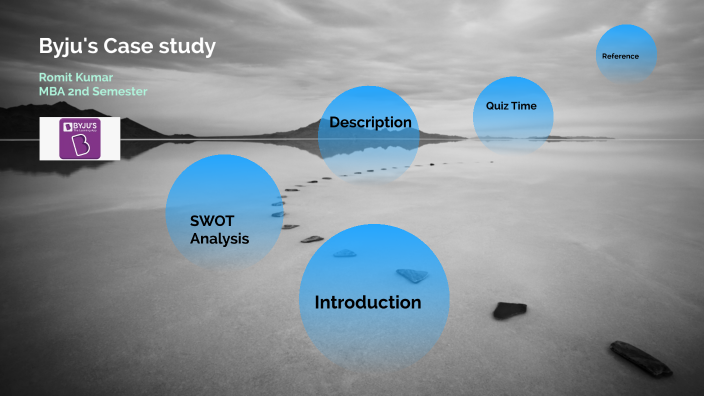 Byju's Case study by romit kumar on Prezi