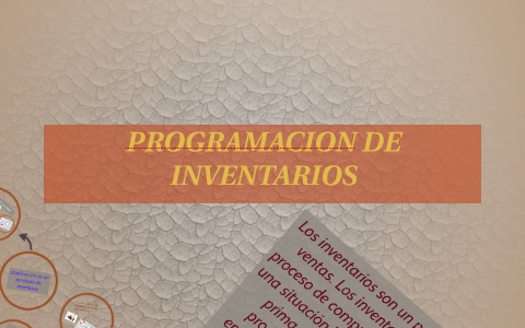 PROGRAMACION DE INVENTARIOS by luisa pamplona on Prezi