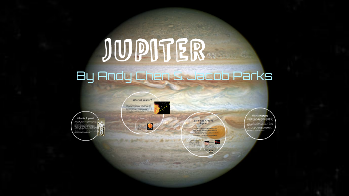 Solar System Project-Jupiter by Andy Chen on Prezi