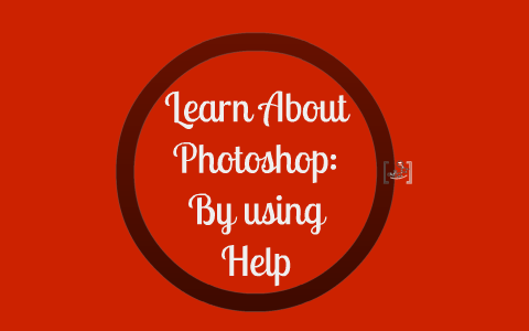 Photoshop 101: Learn About Photoshop By Using Help by Jonathon Boatman ...