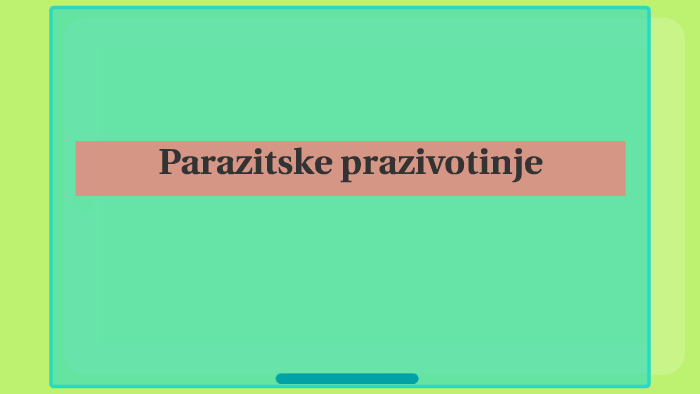 Parazitske prazivotinje by Dragana Sabo on Prezi