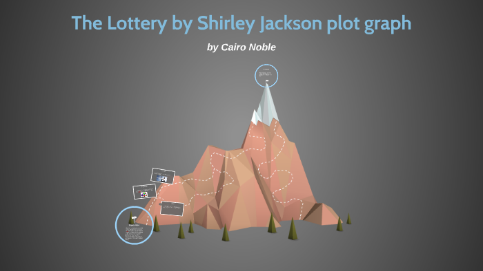 The Lottery by Shirley Jackson plot graph by cairo noble on Prezi