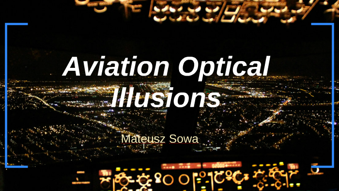 Aviation Optical Illusions by Mateusz Sowa on Prezi
