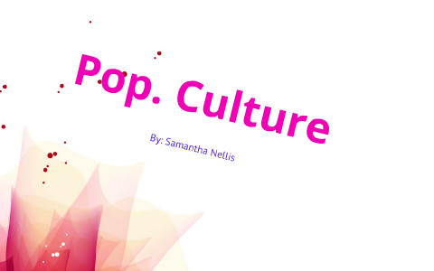 Pop. Culture during the Cold War by Samantha Nellis on Prezi