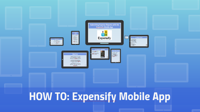 Submitting Expense Reports with Expensify Mobile App by Courtney Wells ...